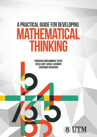 A Practical Guide for Developing Mathematical Thinking | PENERBIT UTM PRESS