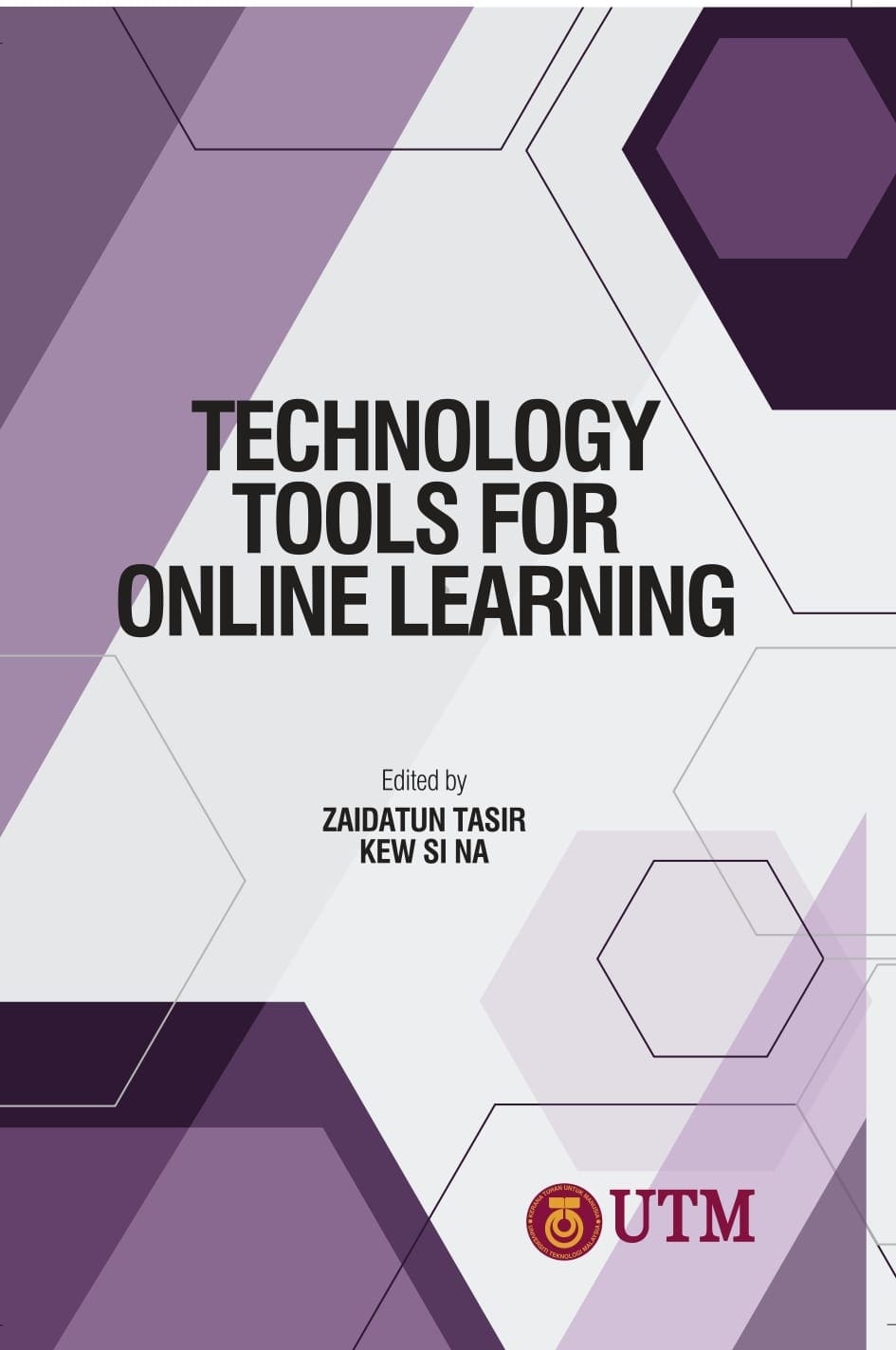 Technology Tools for Online Learning | PENERBIT UTM PRESS