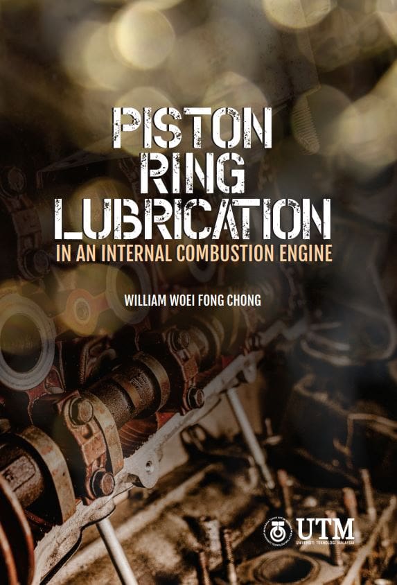 Piston Ring Lubrication in an Internal Combustion Engine | PENERBIT UTM ...
